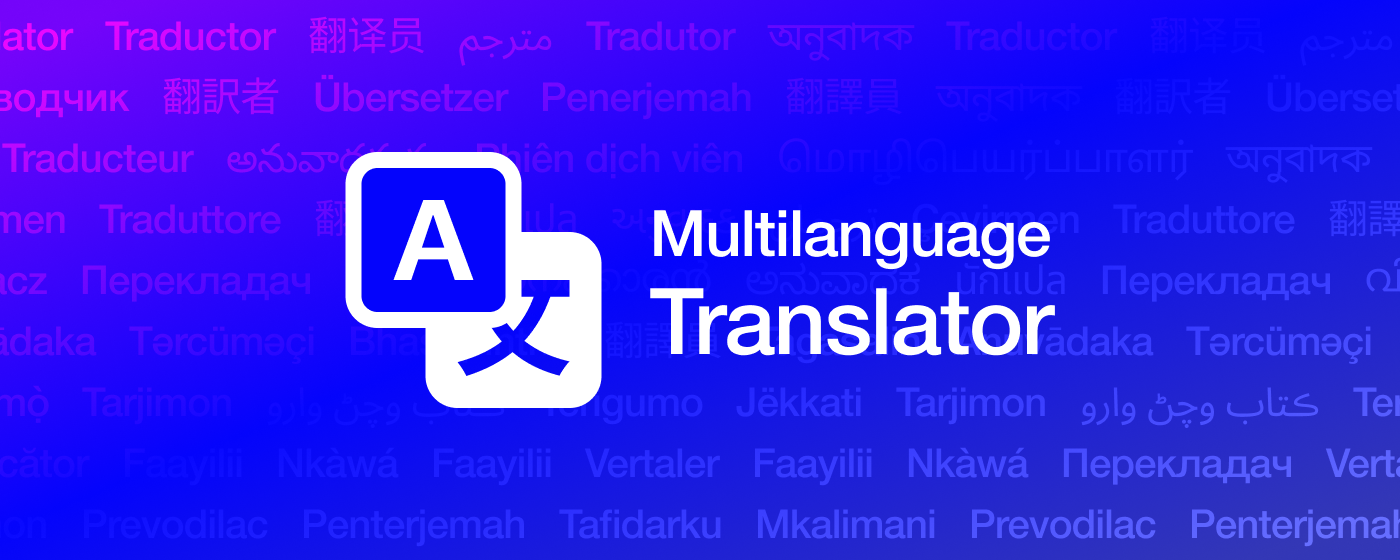 Multilanguage Translator - Quick Edge Translation