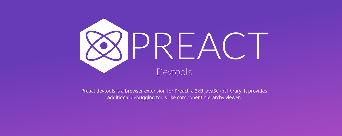 Preact Developer Tools - Debugging Extension for Edge