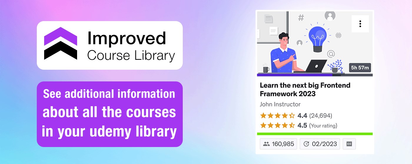 Udemy Improved Course Library - Enhanced Course Info