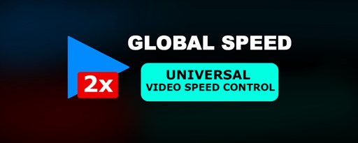 Global Speed: Universal Video & Audio Speed Control