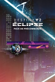 Acheter Destiny 2 : Éclipse - Pack de précommande | Xbox