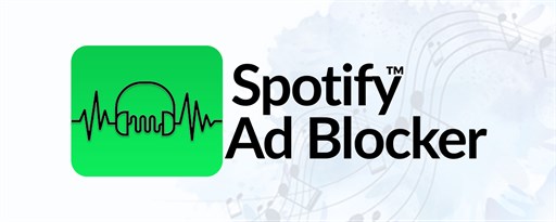 Spotify Ad Blocker - Enjoy Music Without Ads