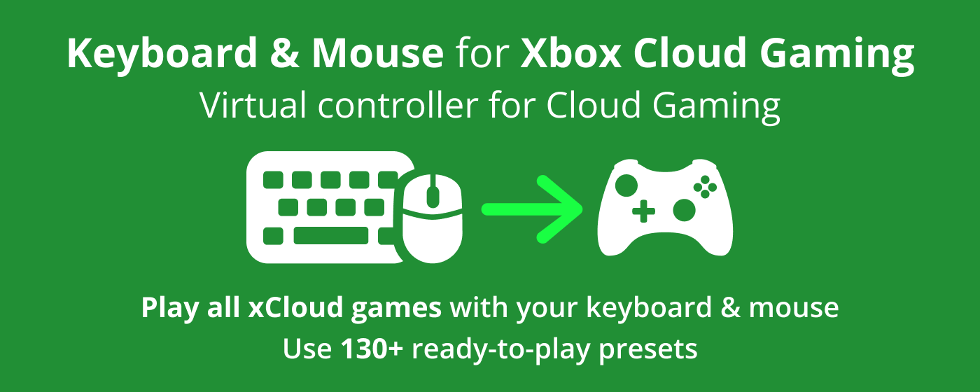 Keyboard & Mouse for Xbox Cloud Gaming (xCloud)