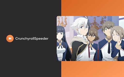 Crunchyroll Speeder: Custom Playback Speed Control