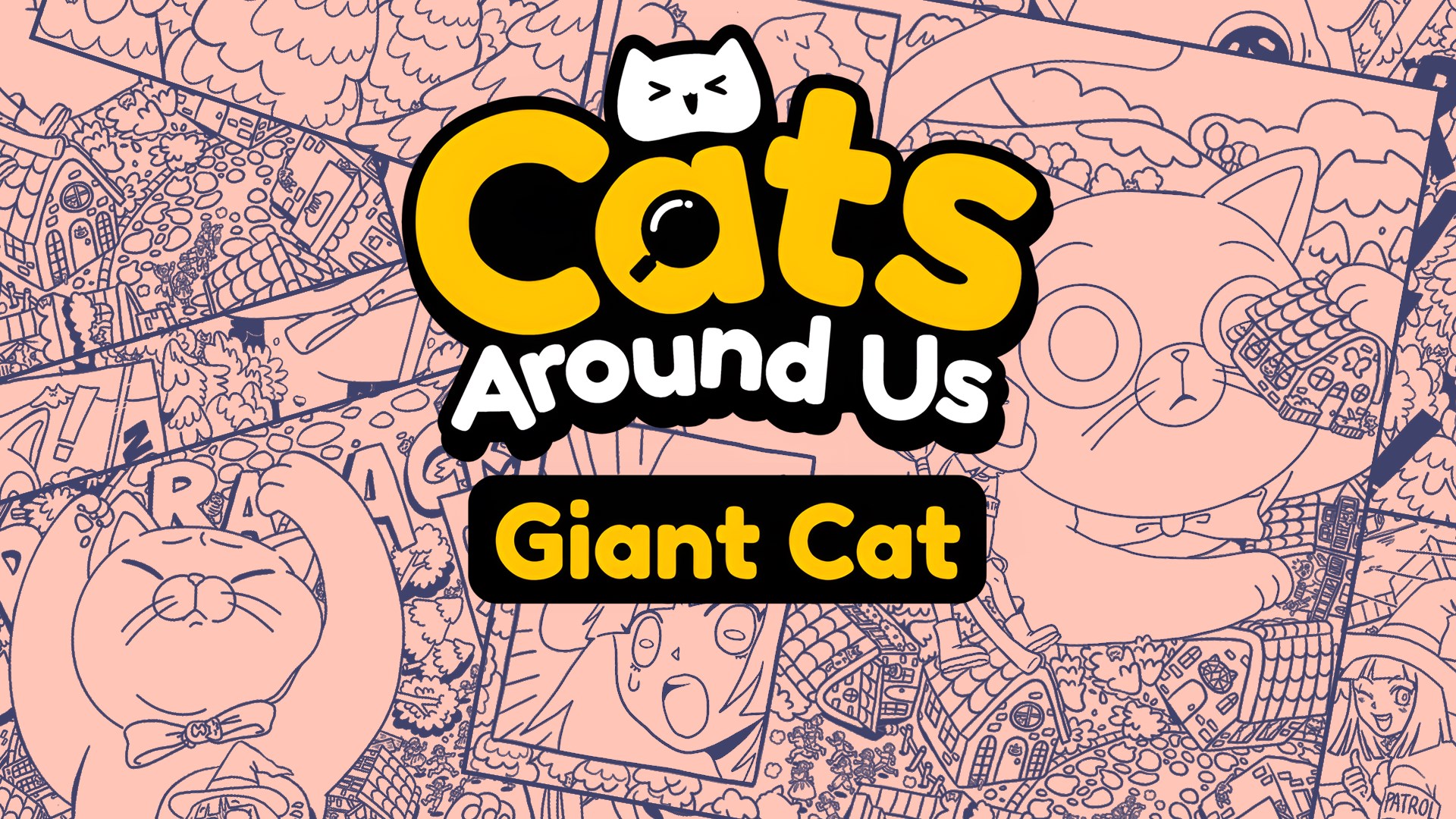Cats Around Us: Giant Cat | Xbox Clips & Screenshots