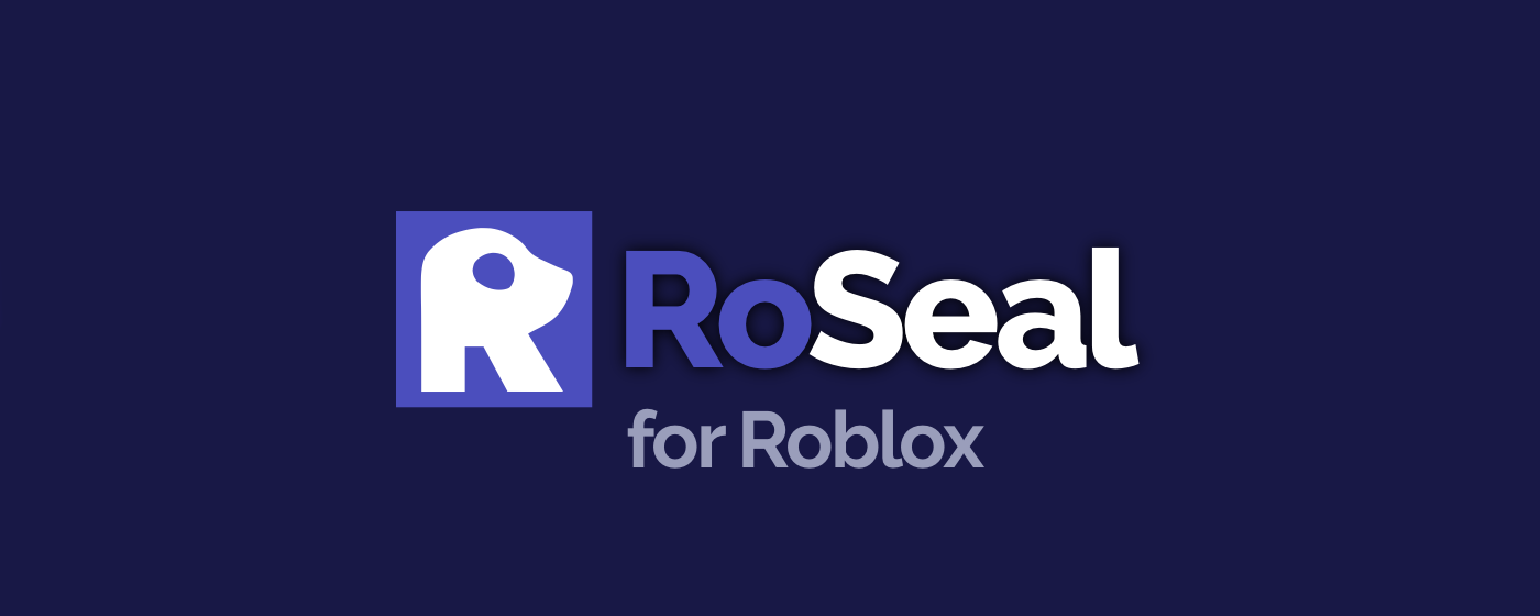 RoSeal - Augmented Roblox Experience