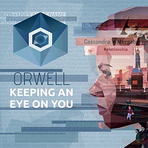 Orwell: Keeping an Eye On You - Download and play on Windows ...