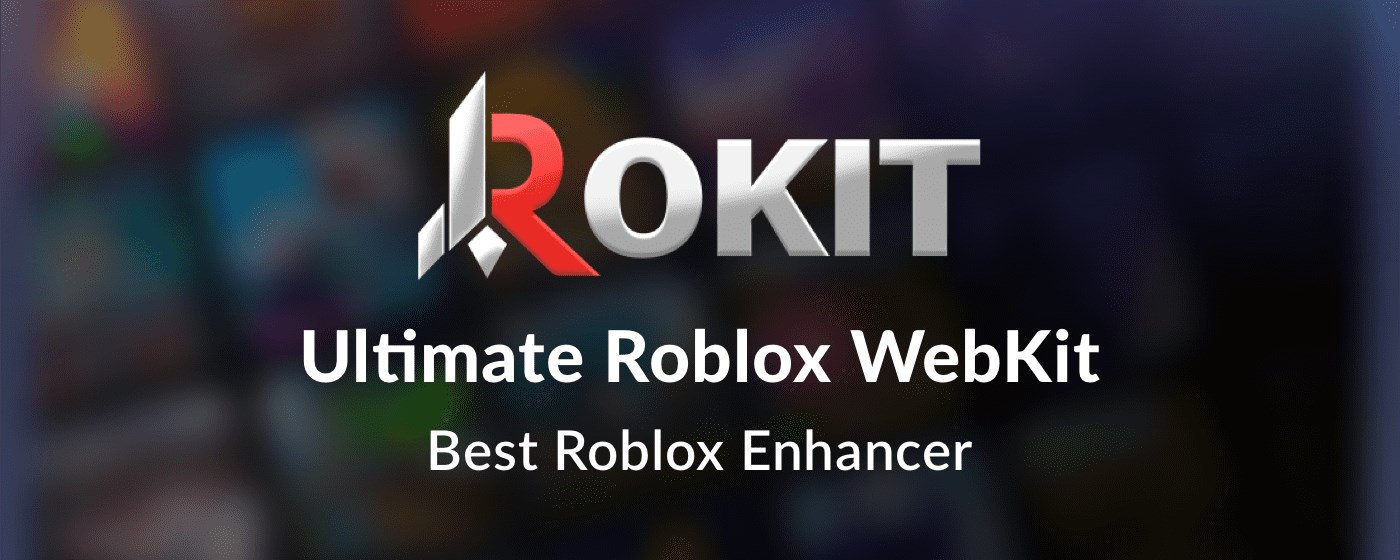 RoKit - Best Roblox Enhancer & Customization Extension