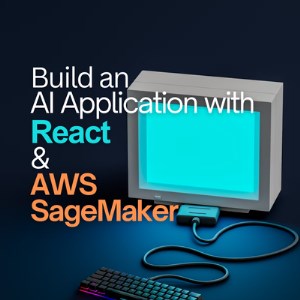 Build an AI Application with React and AWS SageMaker - Download and install on Windows ...