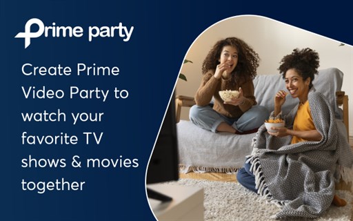 Prime Party - Watch Amazon Prime Video Together