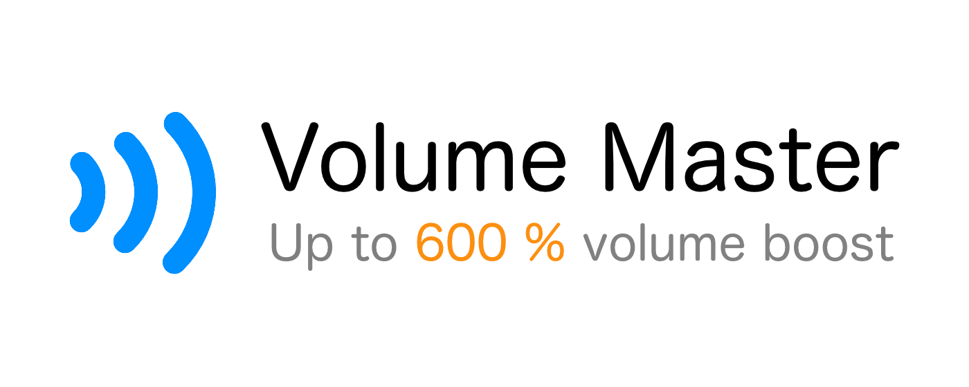 Volume Master - Boost Your Chrome Audio Up to 600%