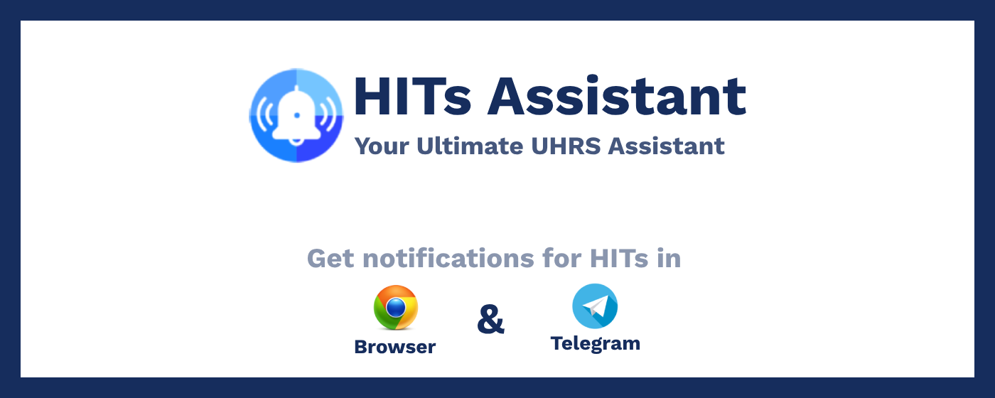 HITs Assistant - UHRS HitApps Notification Tool