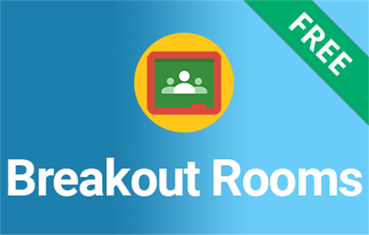 Breakout Rooms for Google Meet™ - Free Tool