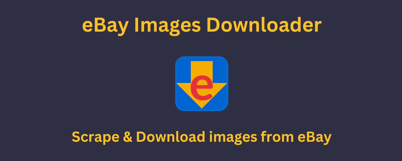 eBay Images Downloader - One-Click High-Res Photo Download
