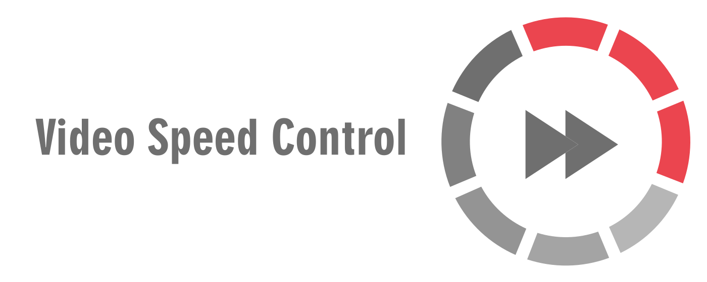 Video Speed Control - Fast & Slow HTML5 Video Playback