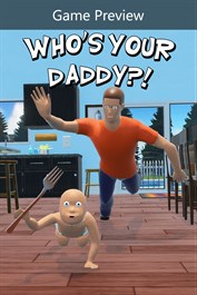 Buy Who's Your Daddy?! | Xbox