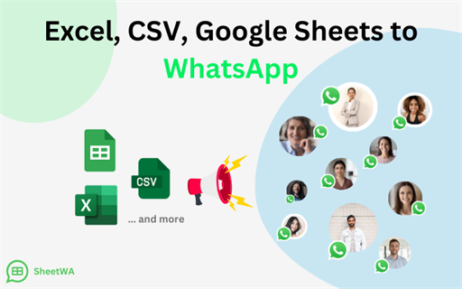SheetWA Bulk WA Sender – Excel & Google Sheets Messaging